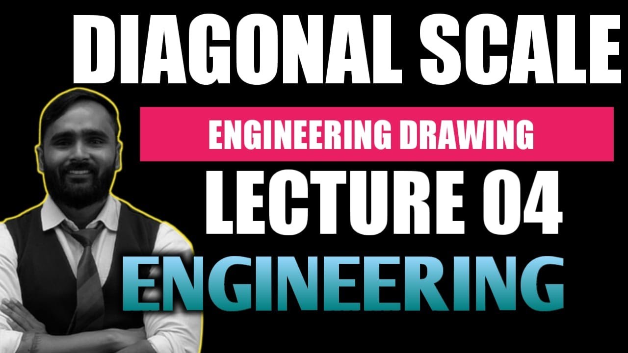 DIAGONAL SCALE |ENGINEERING DRAWINGS/GRAPHICS|ENGINEERING|PRADEEPSIR ...