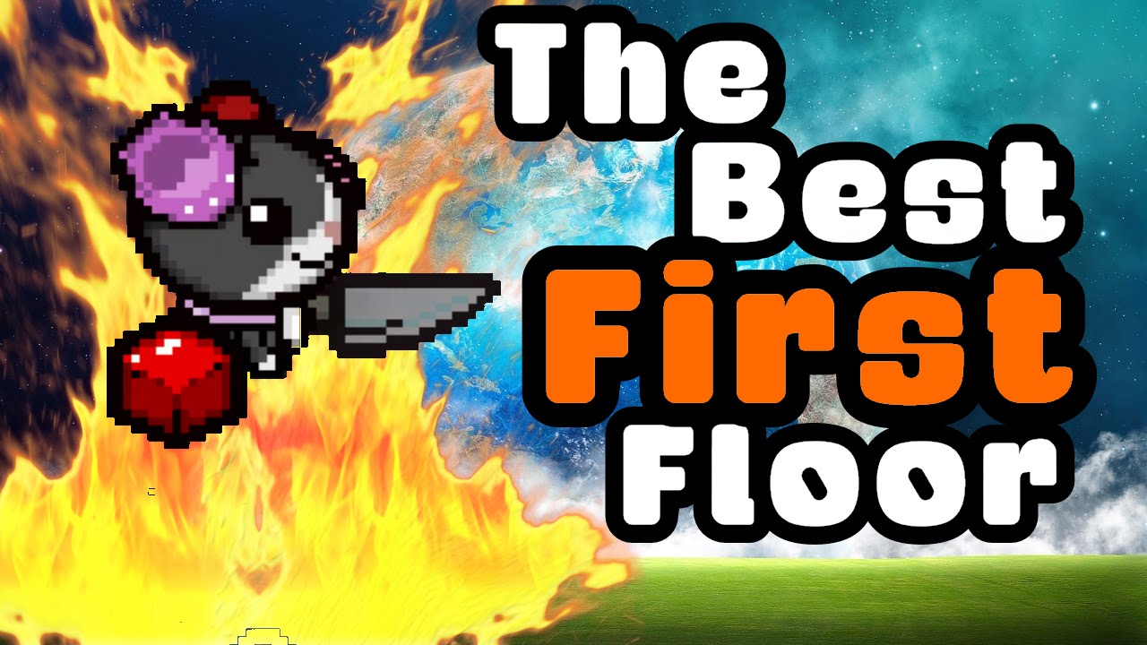 BEST FIRST FLOOR EVER! - The Binding of Isaac: Rebirth - YouTube