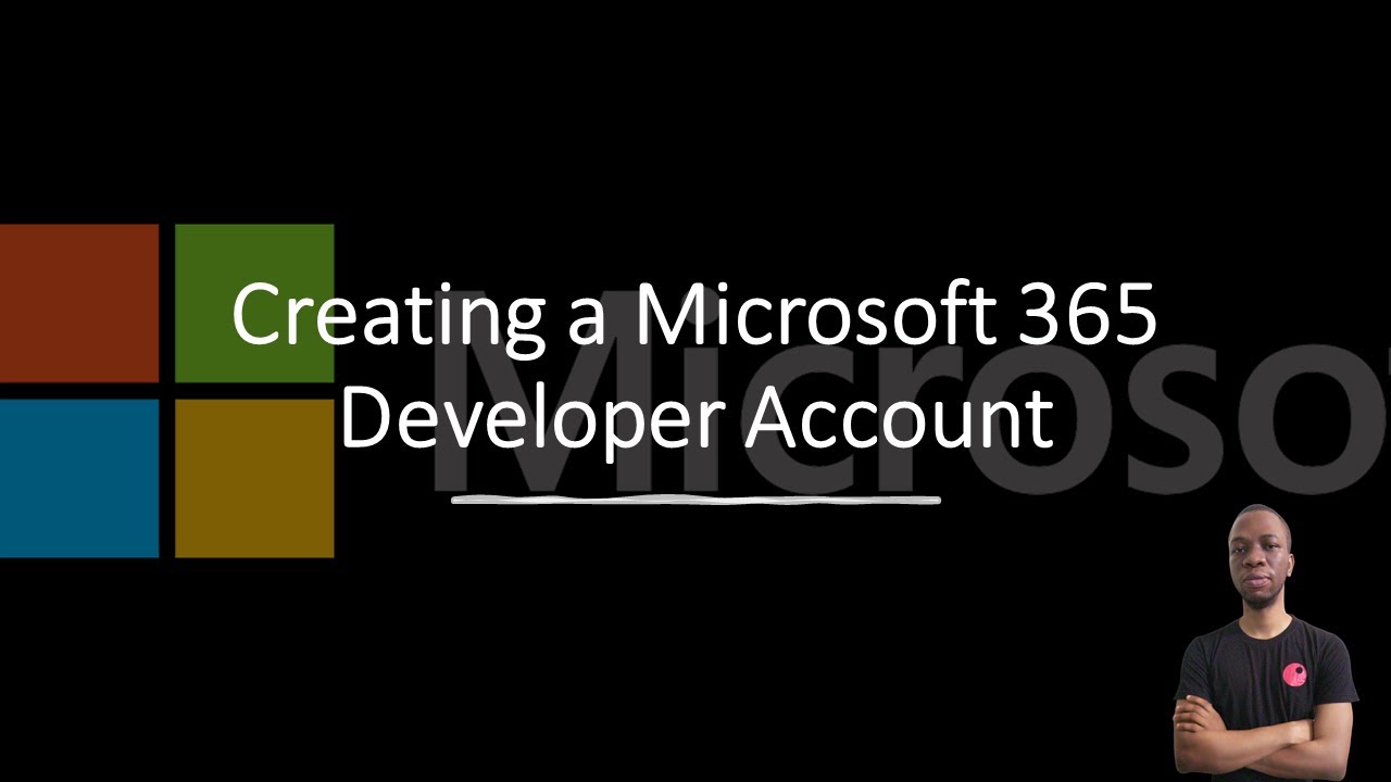 Creating a Free Microsoft 365 Developer Account - YouTube