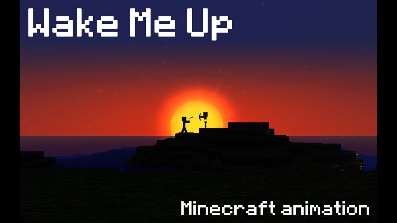 Wake Me Up - minecraft animation by ThomasFlint ft. IsmaeJerez - YouTube