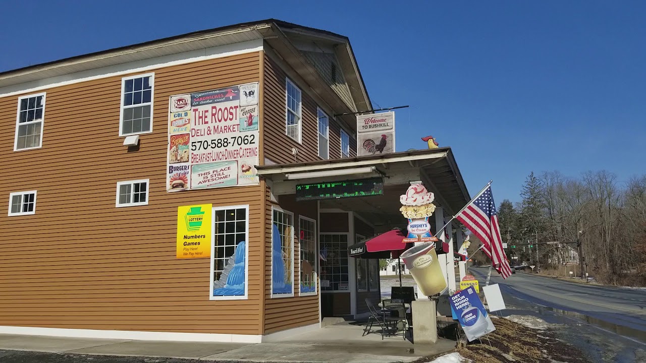 The Roost Deli Route 209, Bushkill, Pa. - YouTube