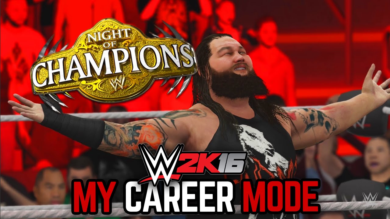 WWE 2K16 My Career Mode - Ep. 127 - "NIGHT OF CHAMPIONS + HOLY SH ...