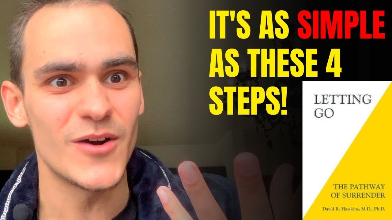 The 4 Steps Letting Go Of a Relationship, Attachment or Outcome Process ...