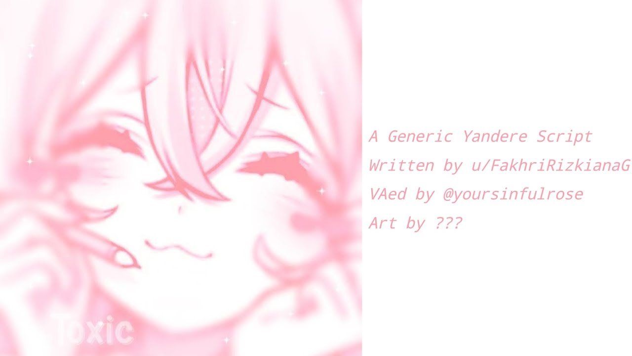 A Generic Yandere Script; A Yandere ASMR F4A - YouTube