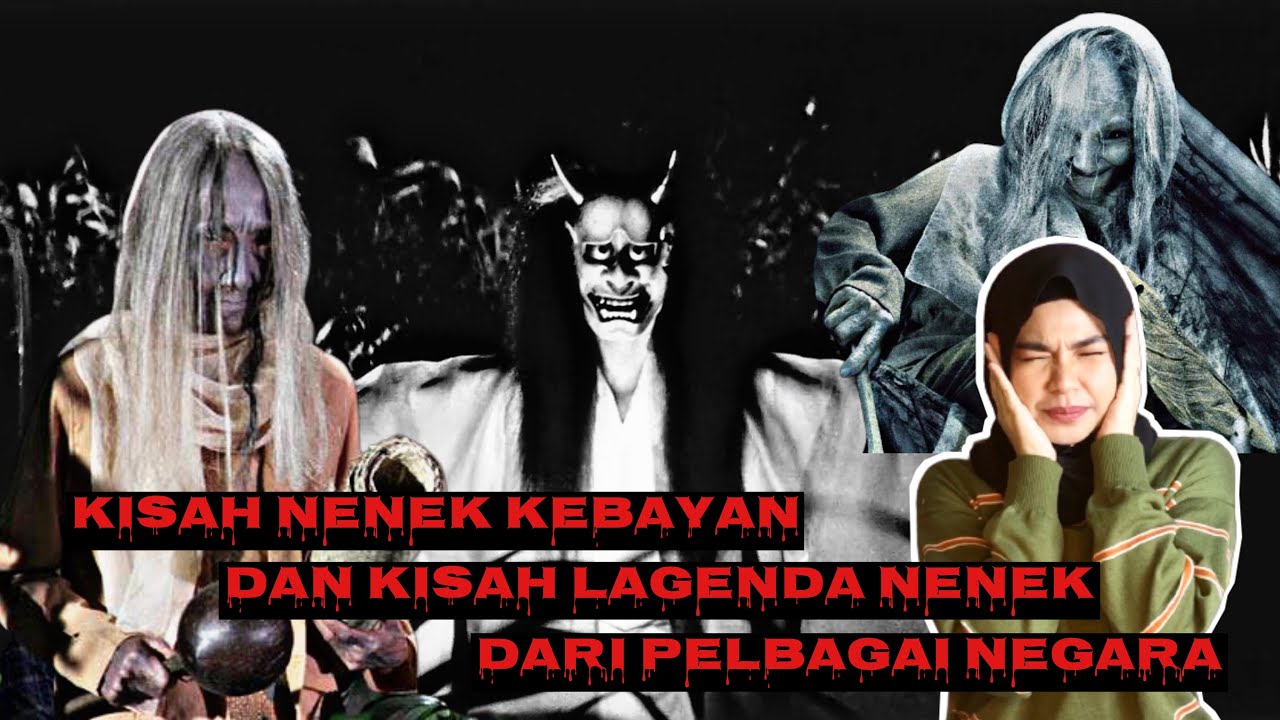 KISAH NENEK KEBAYAN & 3 KISAH LAGENDA NENEK DARI PELBAGAI NEGARA - YouTube