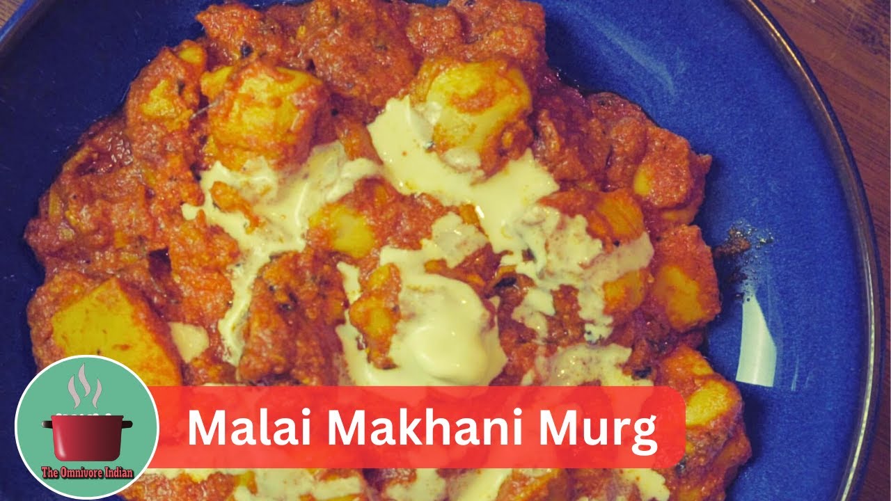 Malai Makhani Murg II Boneless Chicken in a Rich, Creamy Tomato Gravy ...