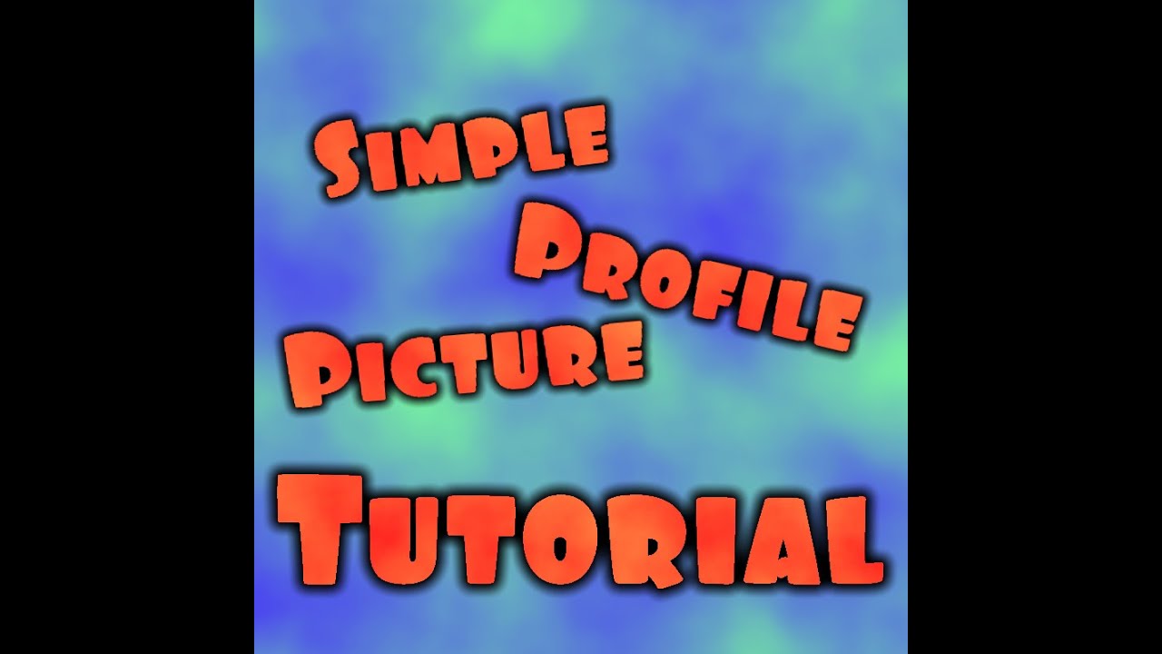 Simple Profile Picture - Tutorial - Paint.net - YouTube