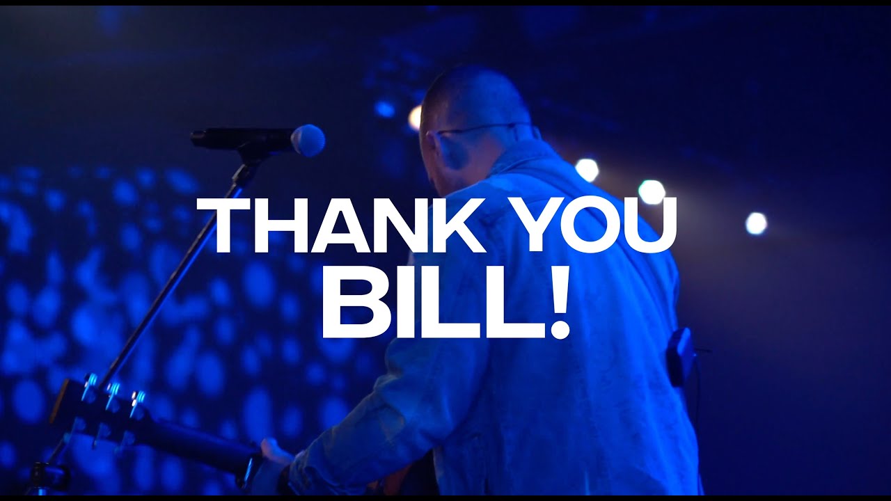THANK YOU BILL! - YouTube