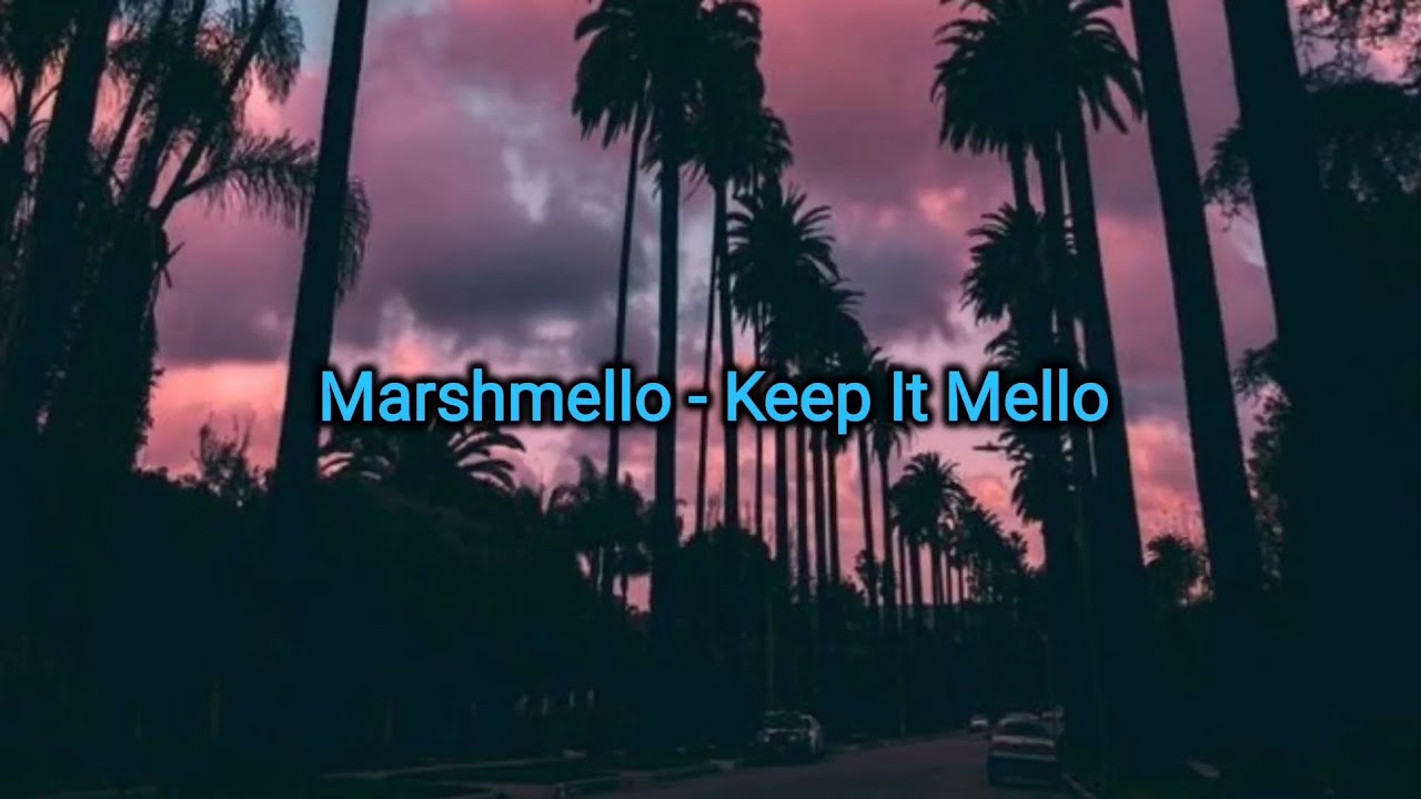 Marshmello - Keep It Mello (Traducido al español) - YouTube