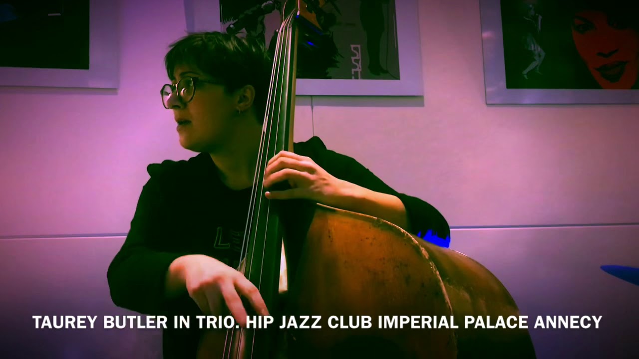 TAUREY BUTLER IN TRIO HIP JAZZ CLUB IMPERIAL PALACE ANNECY - YouTube