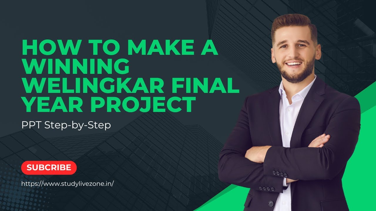 How to Make a Winning Welingkar Final Year Project PPT Step by Step ...