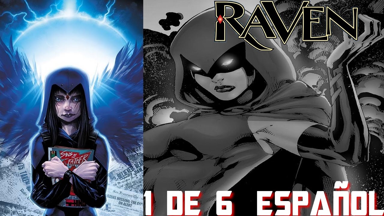 DC UNIVERSE REBIRTH RAVEN # 1 [DE6] [ESP] 2016 - YouTube