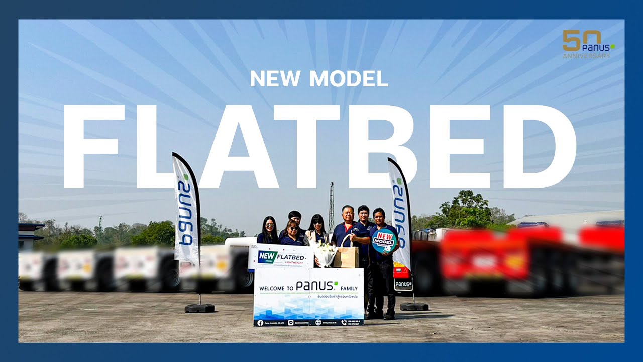 ส่งมอบแล้ว PANUS New Model Flatbed - YouTube