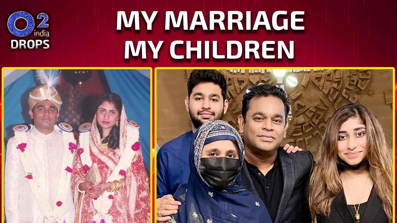 Marriage Was My Biggest Challenge – AR Rahman | Khatija Rahman | Drops ...