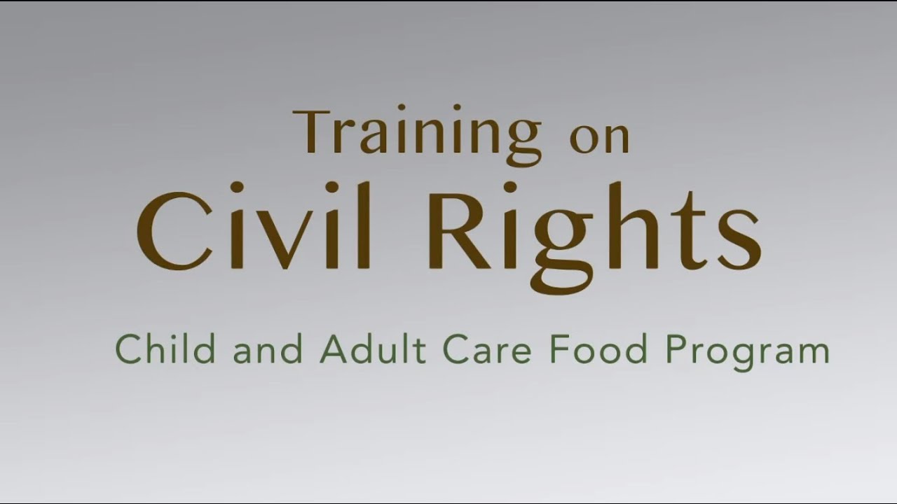 Civil Rights Requirements of the CACFP - YouTube
