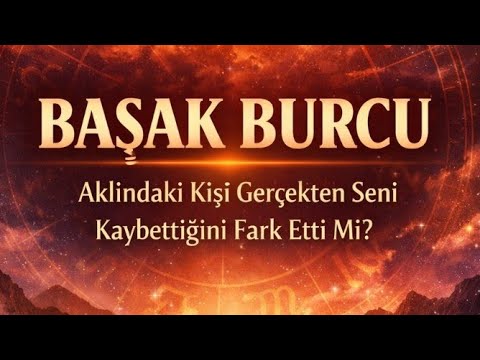 BAŞAK BURCU 🪻 Aklındaki kişi seni kaybettiğini fark ettimi #tarot #aklındakikişi #bilinçaltı 