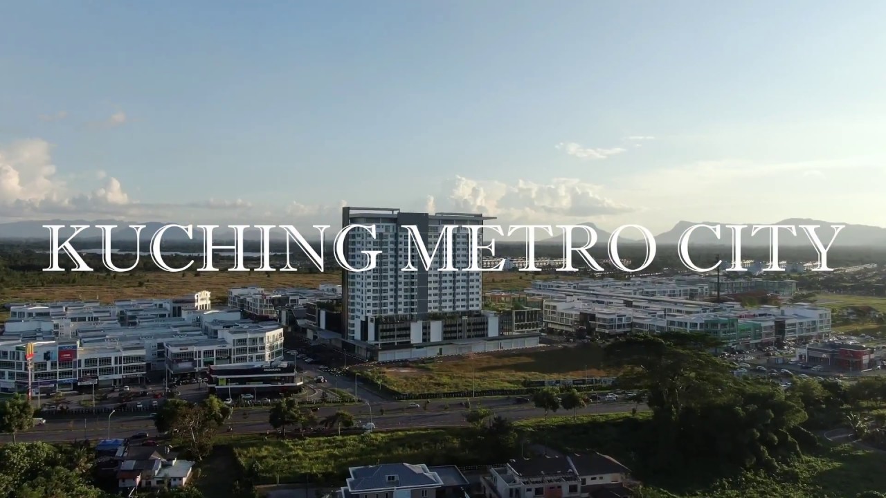 Kuching Metro City - YouTube