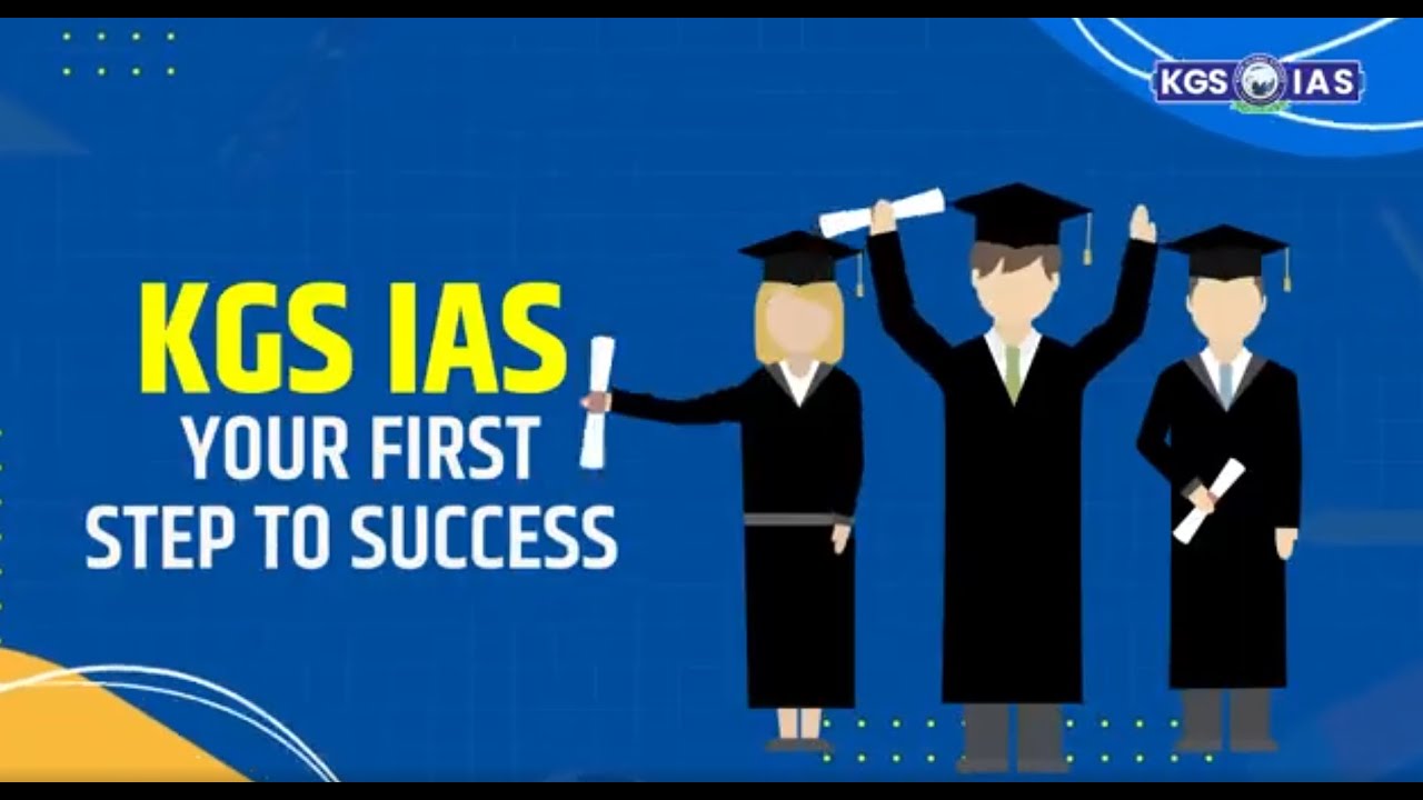 KGS IAS - Your First Step to Success: IAS & State PCS Preparation is ...