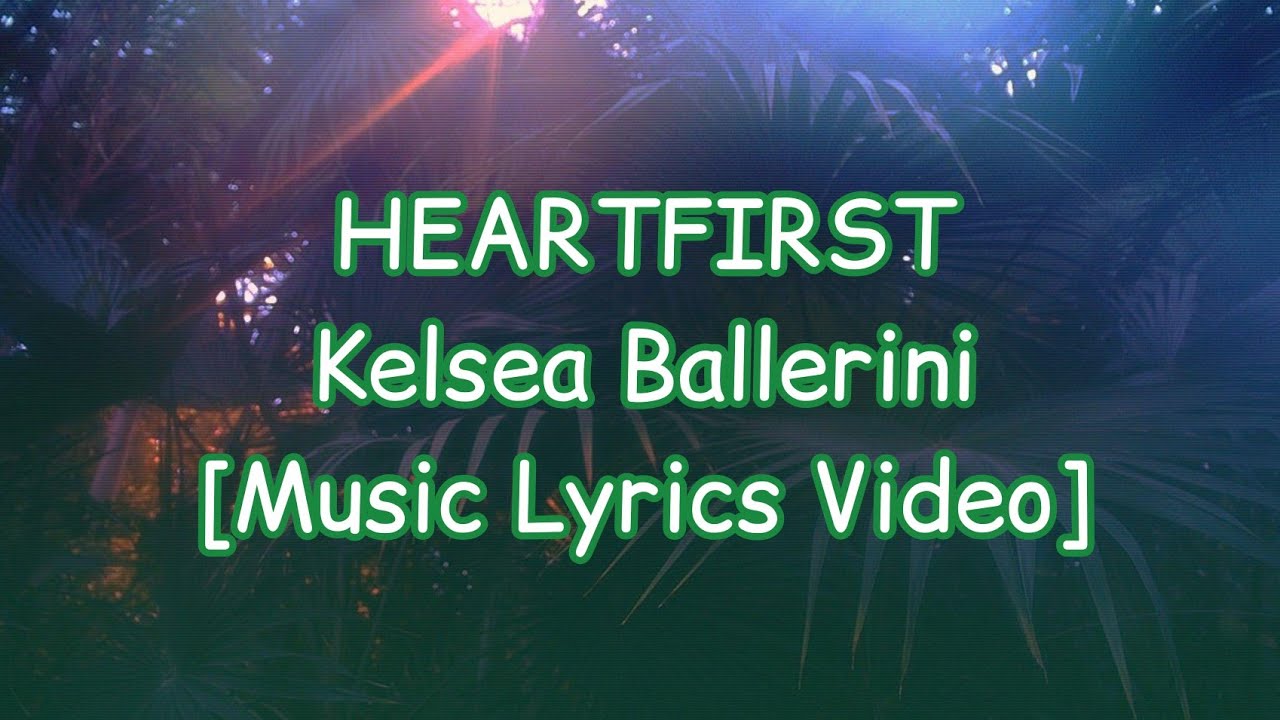 Kelsea Ballerini - HEARTFIRST [Music Lyrics Video] - YouTube