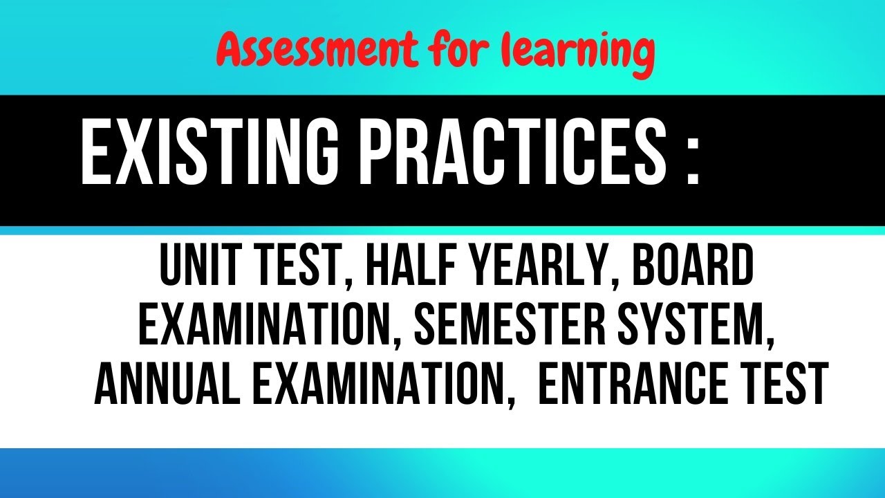UNIT TEST | HALF YEARLY | BOARD | ANNUAL | SEMESTER SYSTEM | ENTRANCE ...