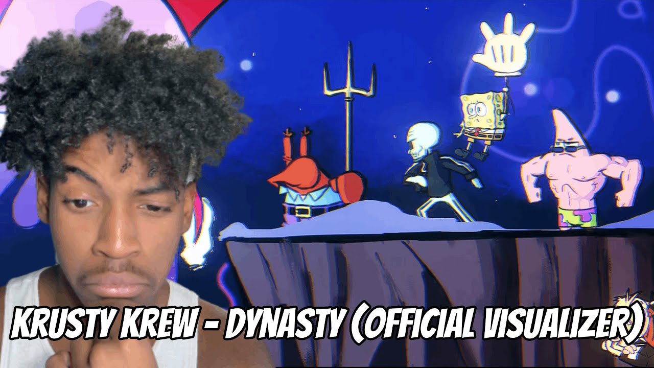 Krusty Krew - Dynasty (Official Visualizer) | (REACTION) - YouTube
