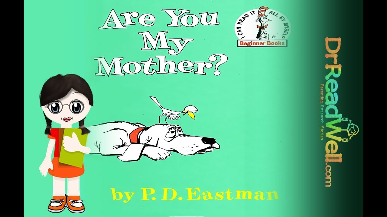 Are You My Mother? Book by P. D. Eastman - Read Well - Read Aloud ...
