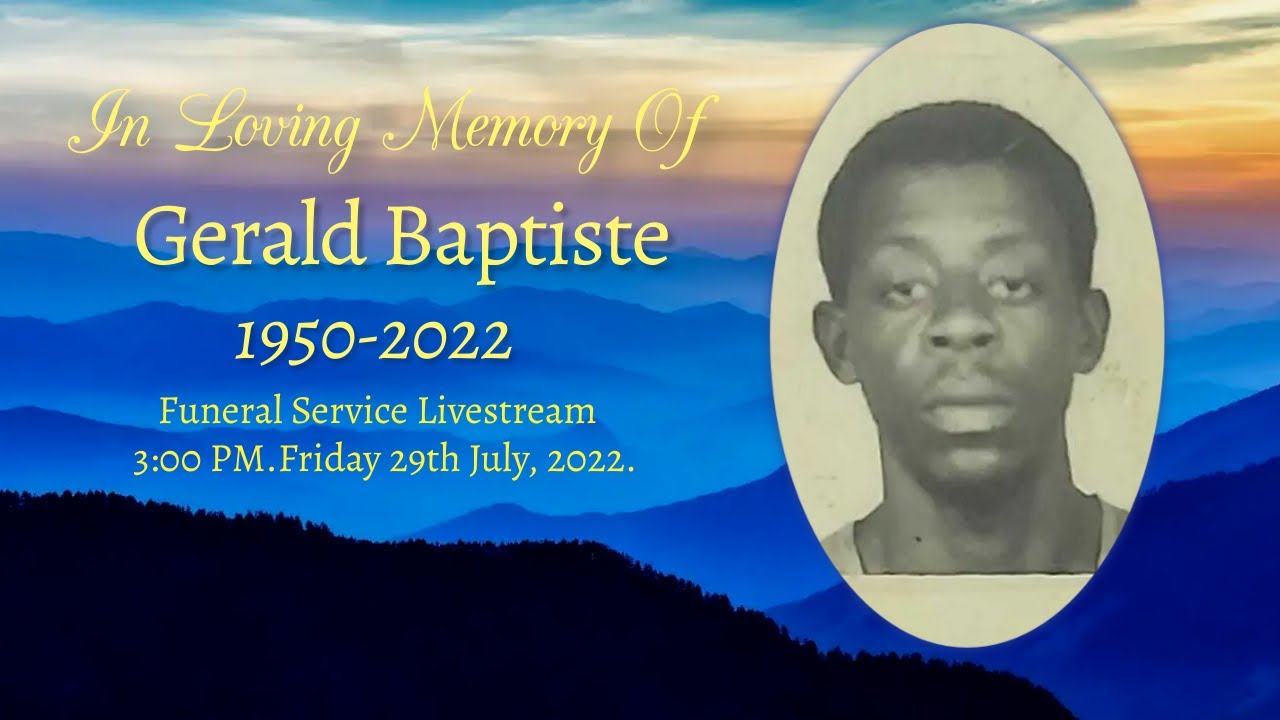 Gerald Baptiste Funeral Service Livestream - YouTube
