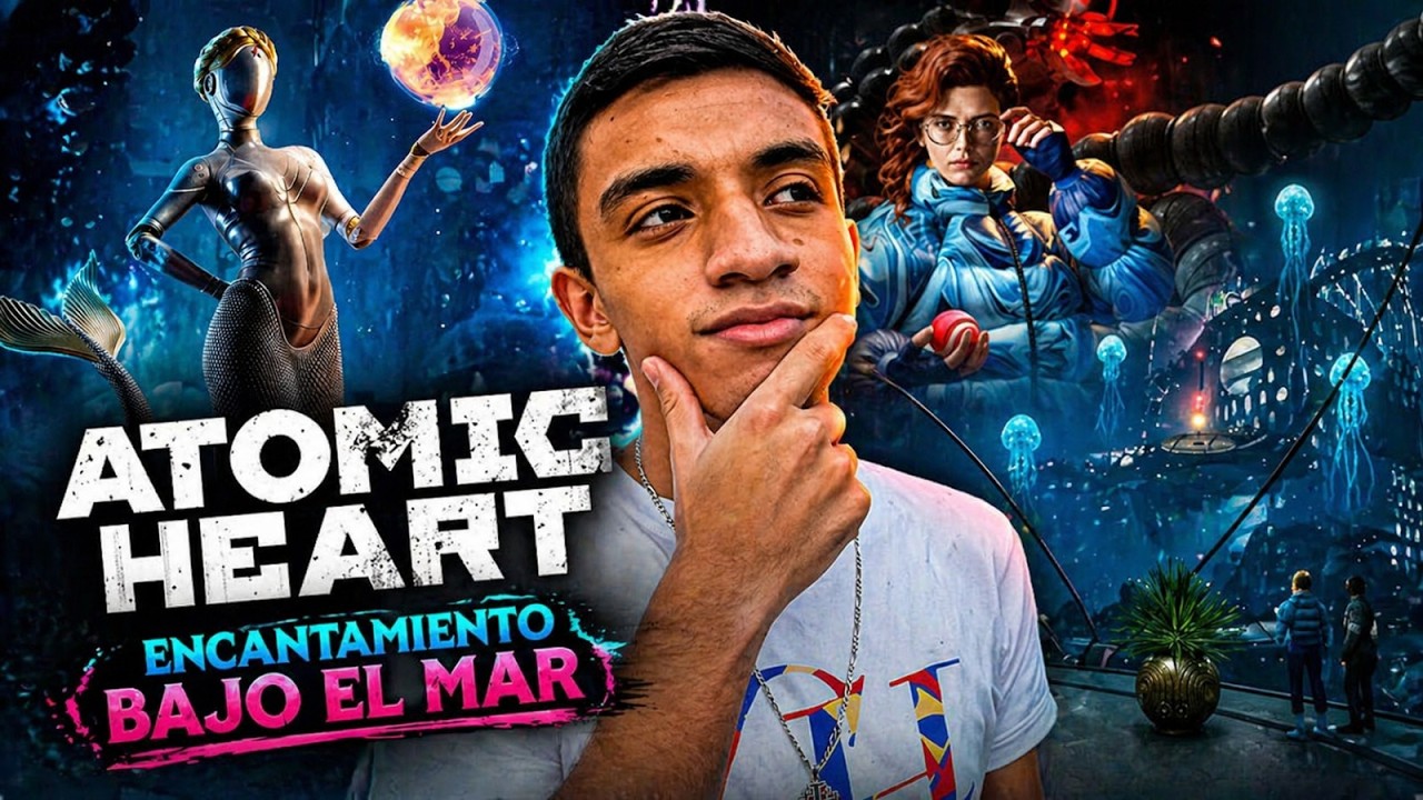 ATOMIC HEART DLC # 3 Enchantment Under the Sea FINAL🔥| CAP 3 | STREAM ...