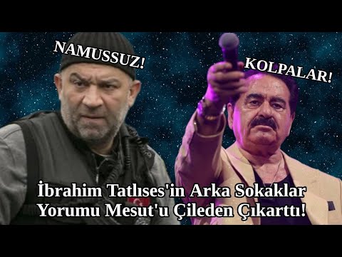 İbrahim Tatlıses'ten Arka Sokaklar Oyuncularına Hakaret! Mesut, İbrahim Tatlıses'i Rezil Etti!