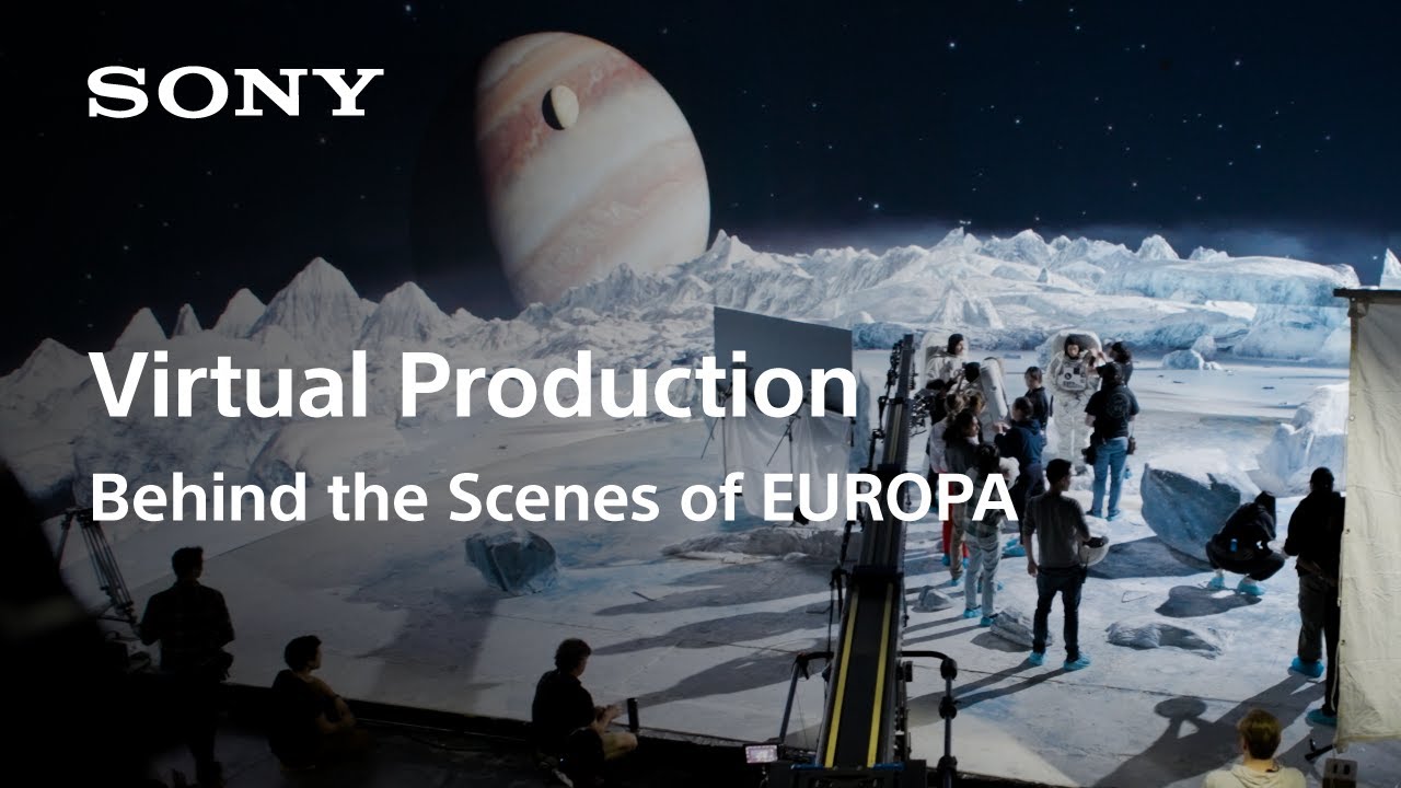 Behind the Scenes of EUROPA | Virtual Production | Sony Official - YouTube