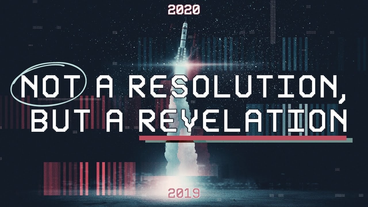 "Not A Resolution, But A Revelation" - YouTube