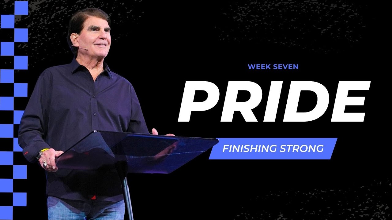 Pride | Finishing Strong Week 7 | Pastor Rick Godwin - YouTube