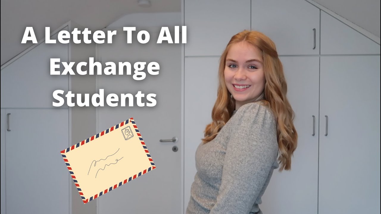A Letter to All Exchange Students - YouTube