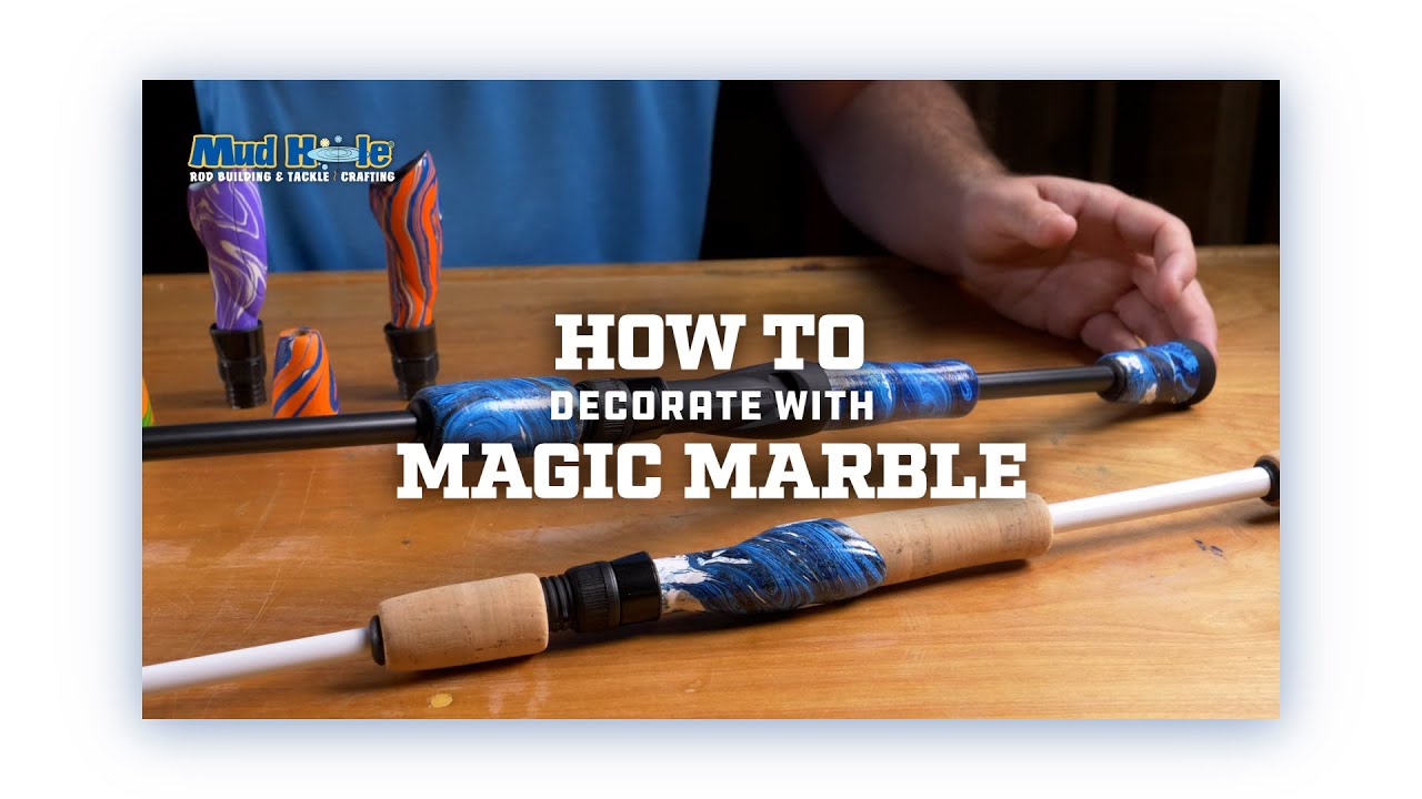 Add MAGIC MARBLE to Your Next CUSTOM FISHING ROD | A Quick Tutorial ...
