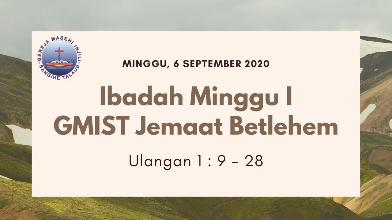 Ibadah Minggu I, 6 September 2020 - GMIST Betlehem Jakarta - YouTube