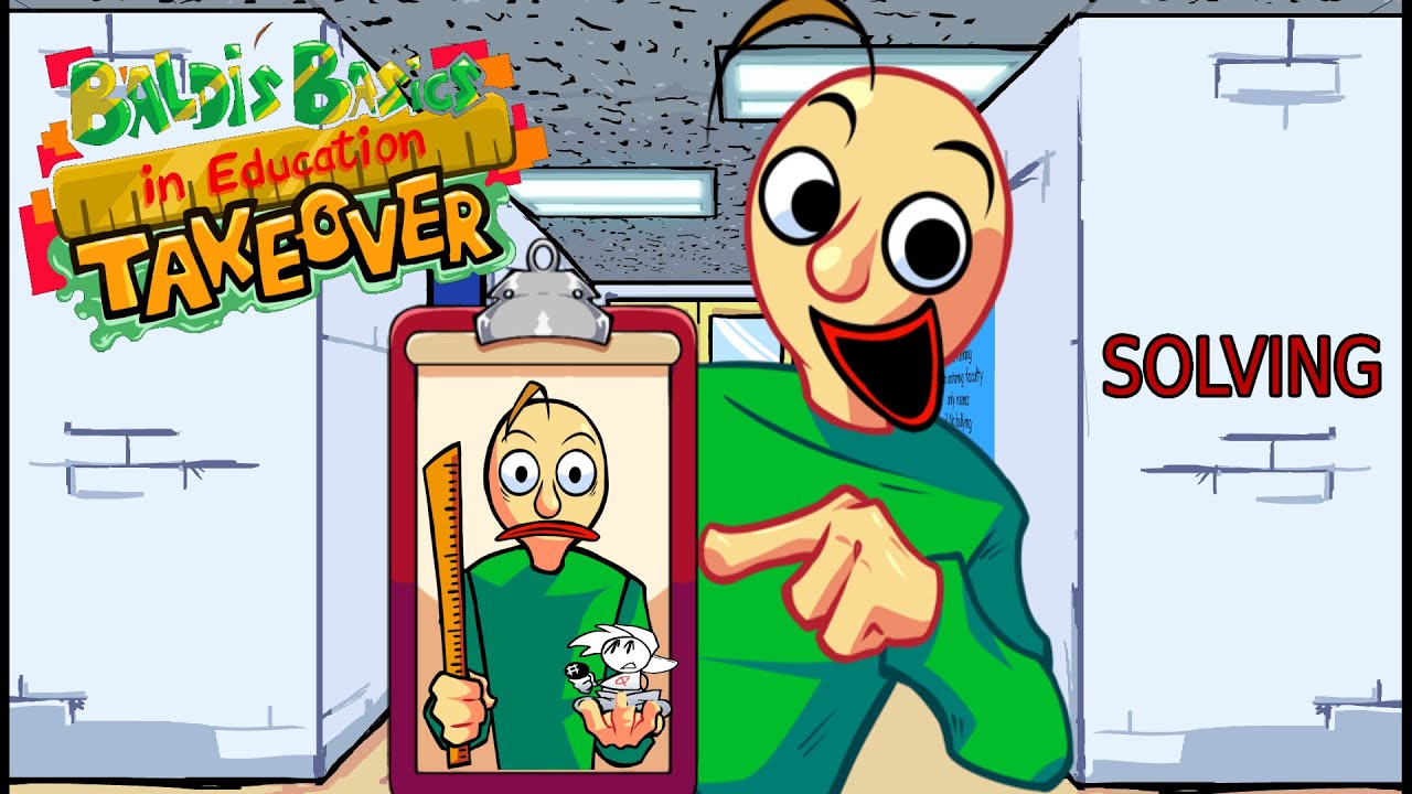 FNF:-) Baldi's Basics In Education Takeover "Solving" - YouTube