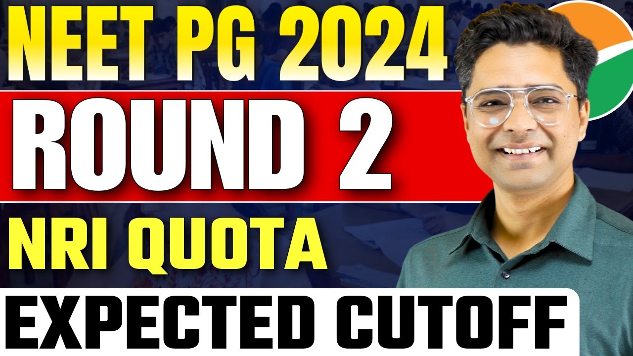 NEET PG Counselling 2024 || NRI quota round 2 expcted cut off deemed university || #neetpg24 ...