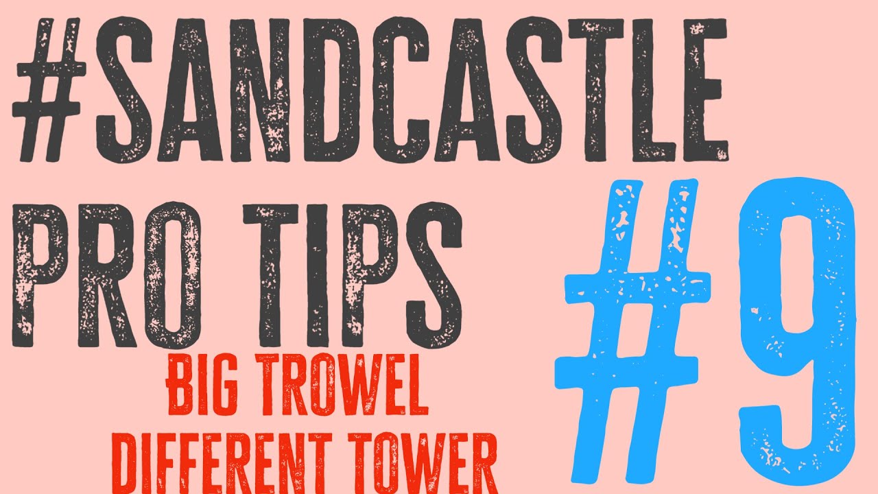 #sandcastle pro tips #9 - Big trowel different Tower - YouTube