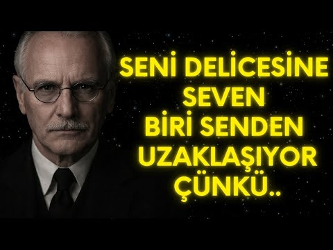 Seni Derinden Seven Biri Senden Uzaklaşıyor - İşte Nedeni | Carl Jung