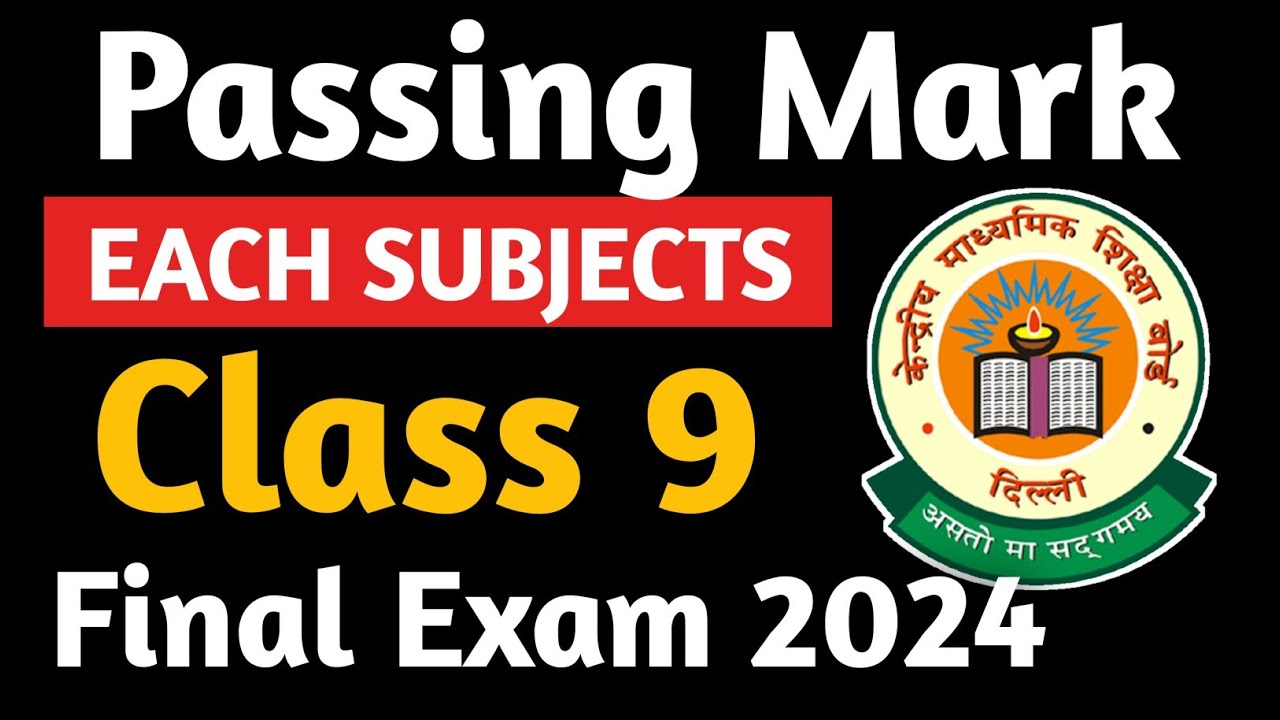 Class 9 Annual Exam 2024 | Class 9 Passing Mark In Final Exam | CBSE ...