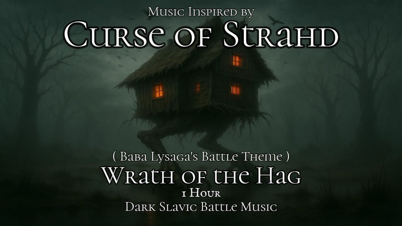 Wrath of the Hag ( Baba Lysaga's Battle Theme) | 1 Hour | Curse of ...