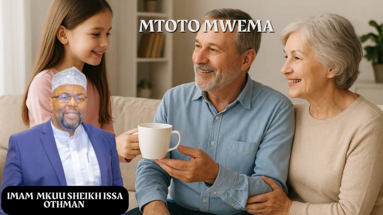 MTOTO MWEMA | Imam Mkuu *Sheikh Issa Othman - YouTube