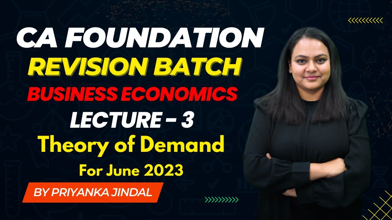 Revision CA Foundation Economics | Theory of Demand | June 2023 - YouTube