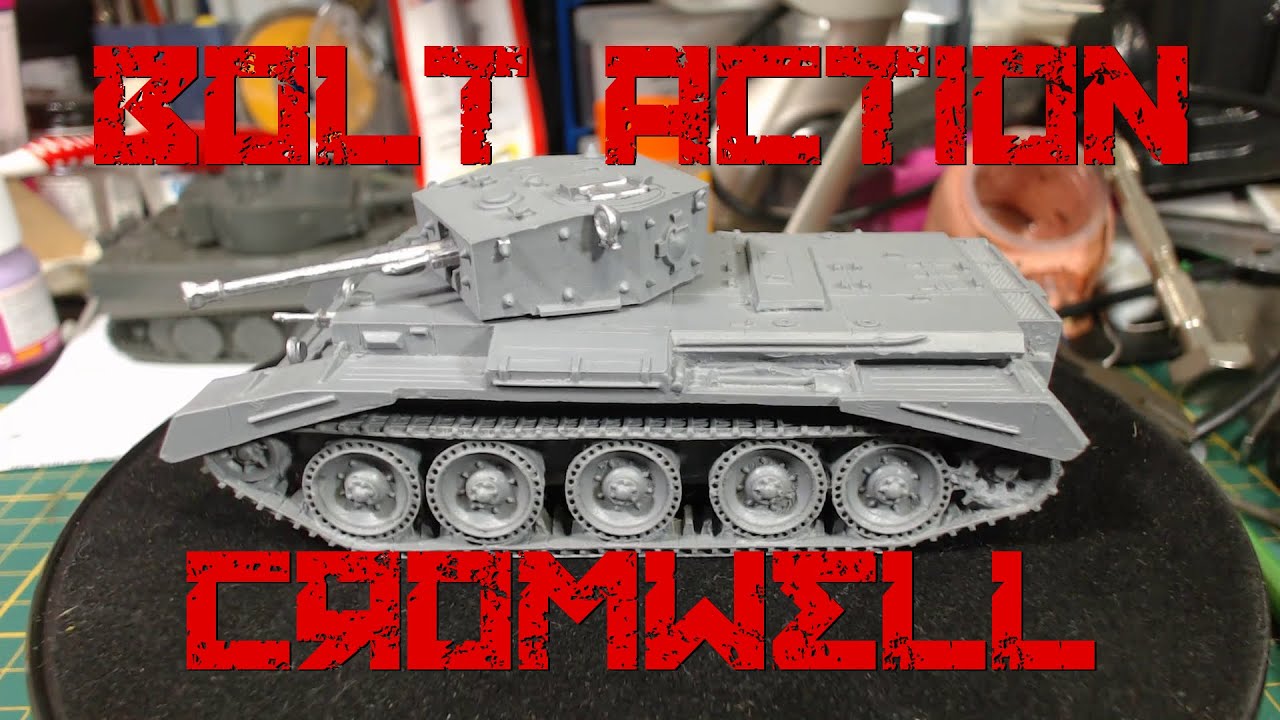 Cromwell tank for Bolt Action - YouTube