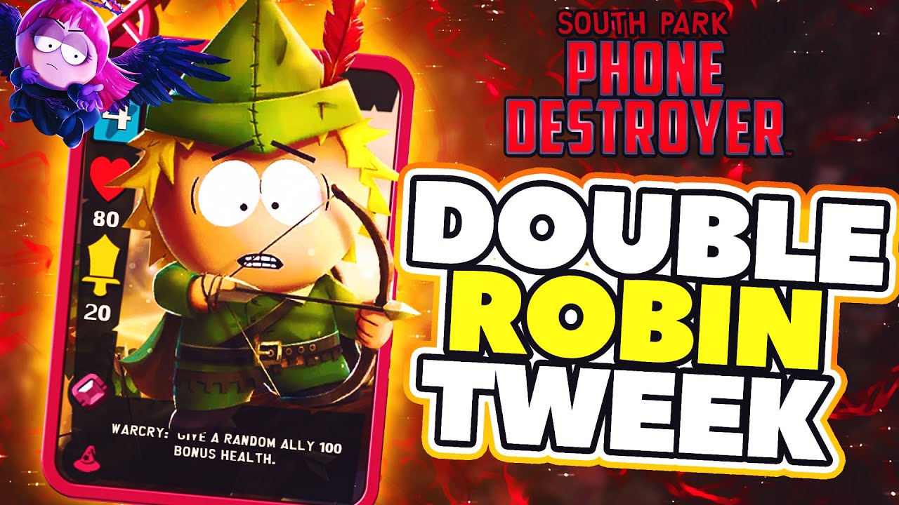 DOUBLE ROBIN TWEEK WITH DAR! | South Park: Phone Destroyer - YouTube