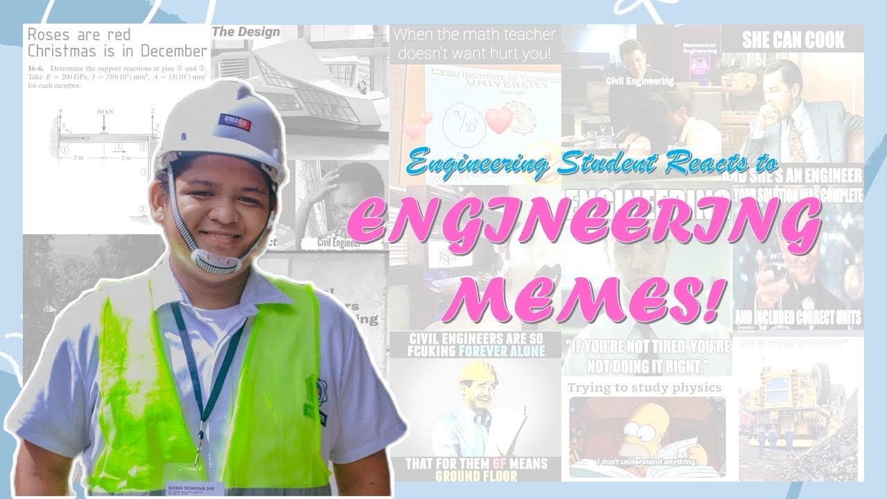 Engineering Student Reacts to Engineering Memes | Kent Lontok ...