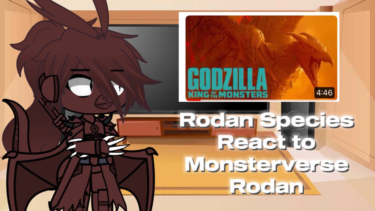 Rodan Species React to Monsterverse Rodan Gacha Club Reaction Video ...