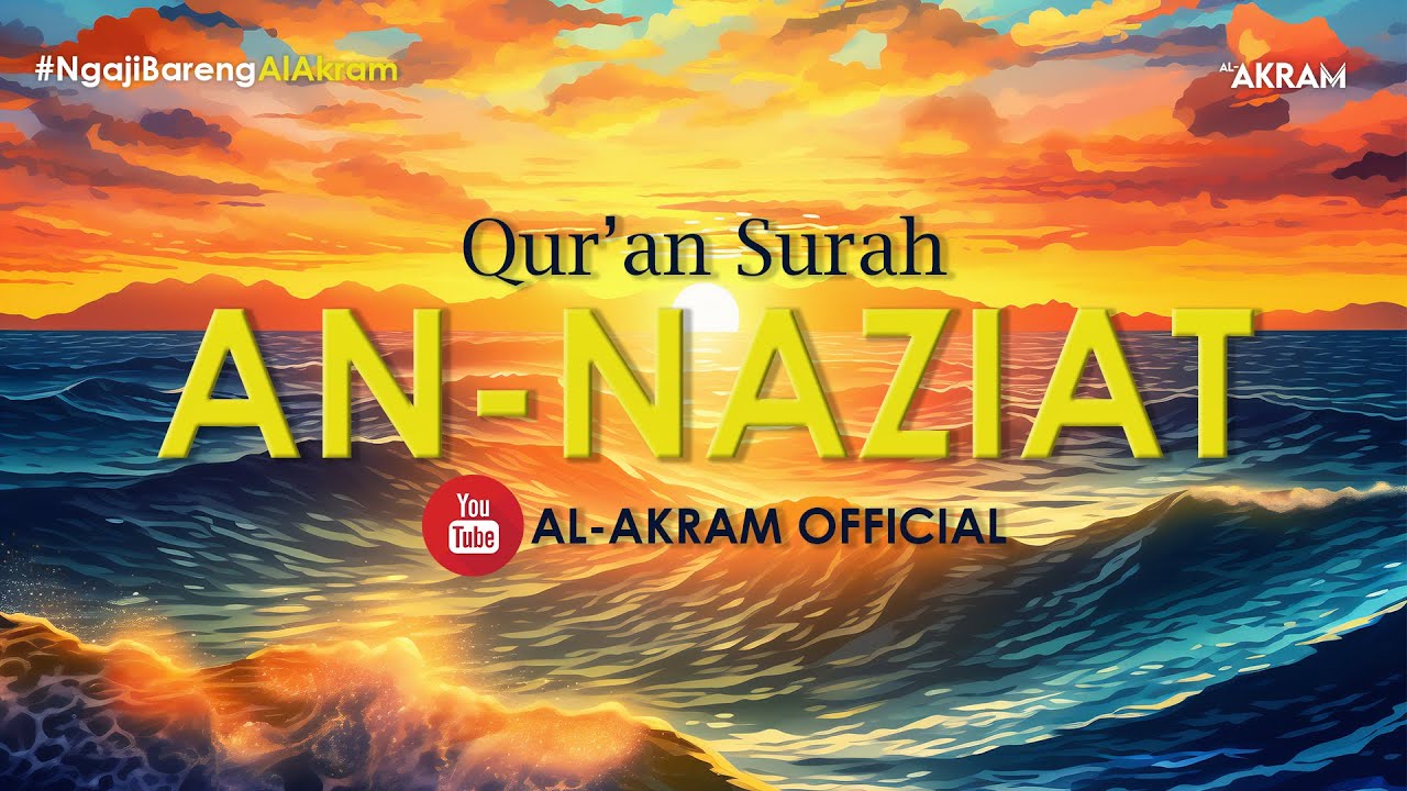MUROTTAL SURAH AN NAZIAT FULL PENGULANGAN 10 X TERBARU MUROTTAL MERDU