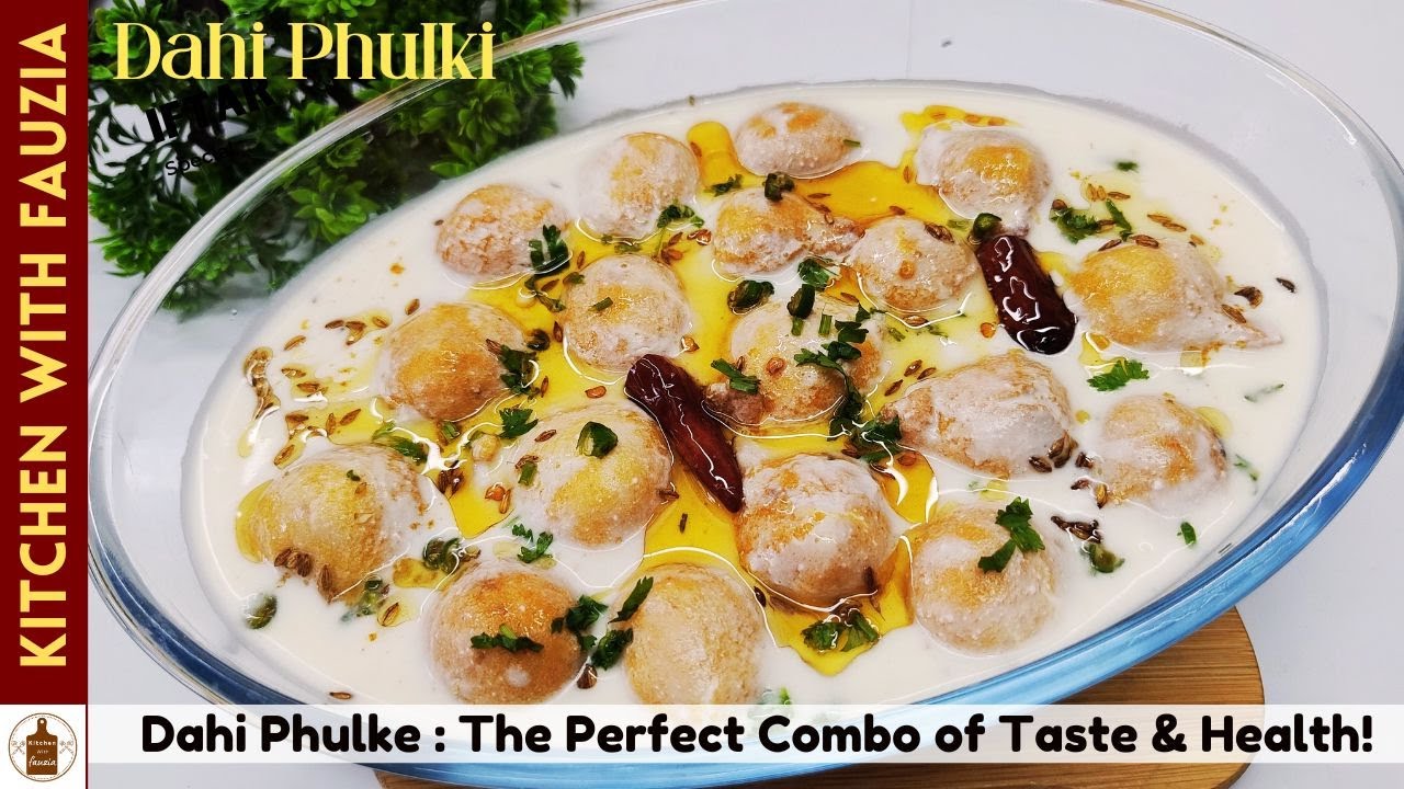Dahi Phulki Recipe | Kitchen With Fauzia #ramadan #recipe #food # ...