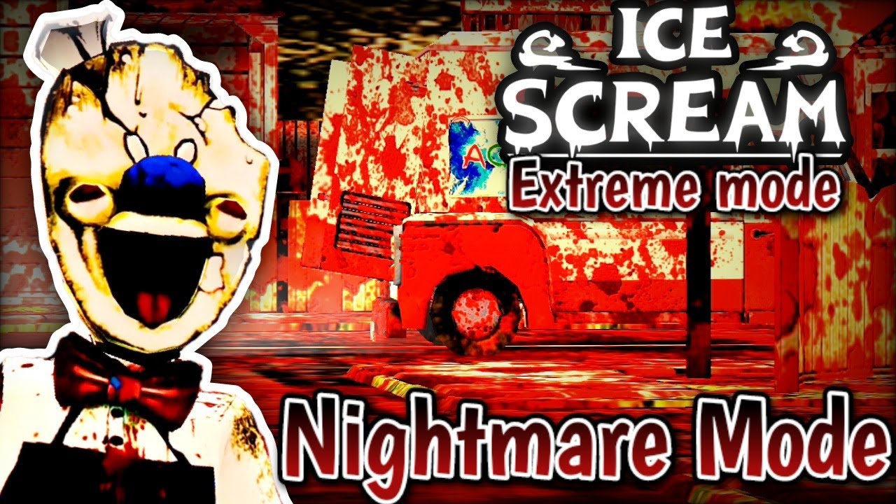 Ice Scream 1 - Nightmare + Extreme mode - YouTube